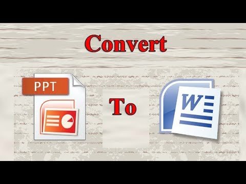 How To Convert PowerPoint To Word Document