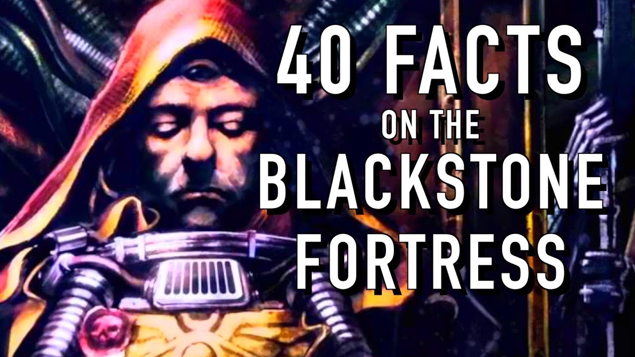 40 Facts and Lore on the New Blackstone Fotress Warhammer 40K