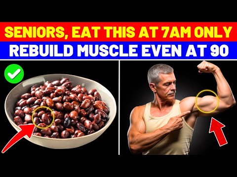 Seniors, Eat THIS at 7AM to Rebuild Muscle FAST (No Gym Needed!)