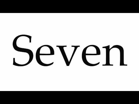 How to Pronounce Seven