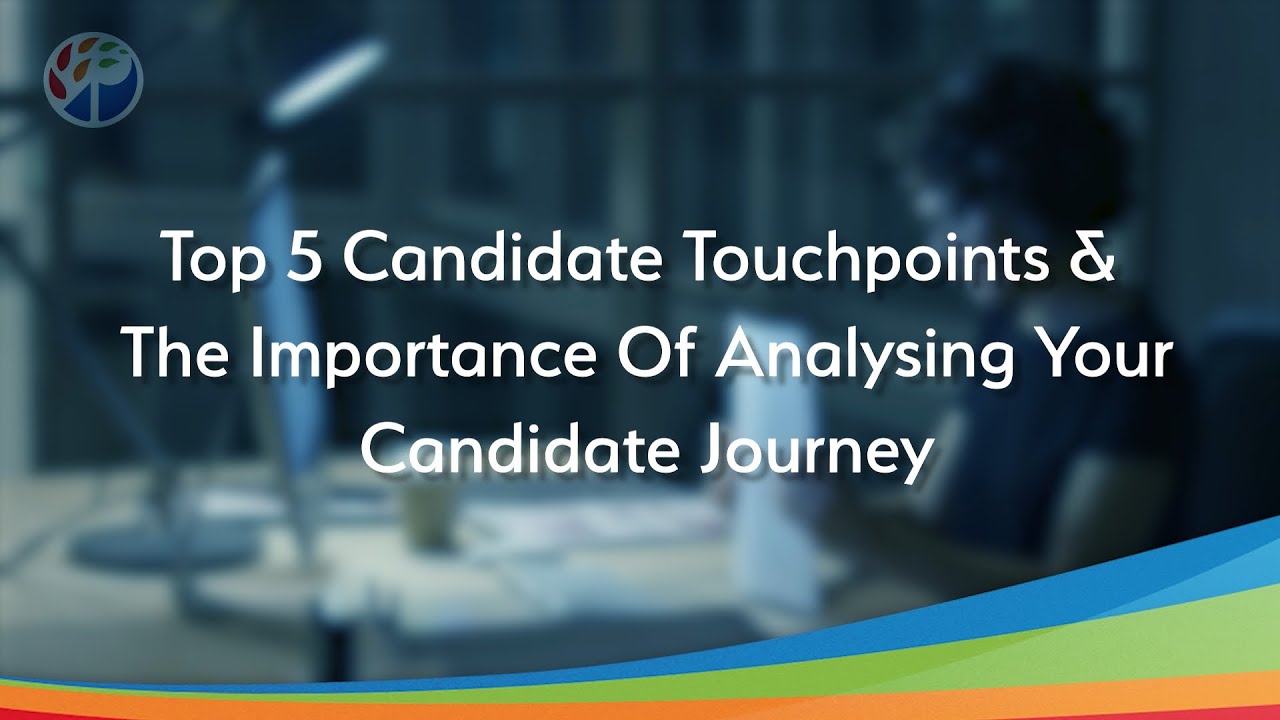 The Top 5 Care Candidate Touchpoints