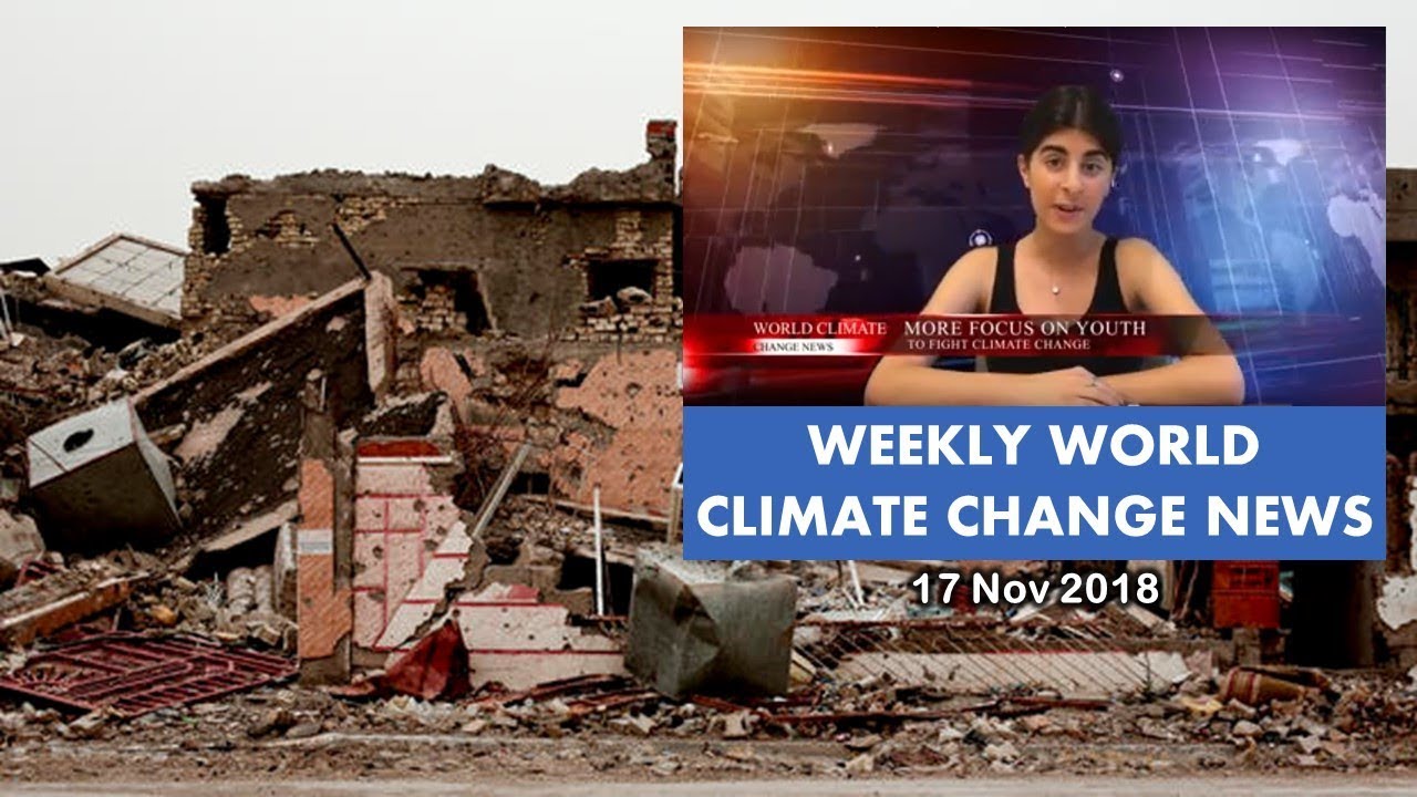 Weekly World Climate Change News (November 17 2018)