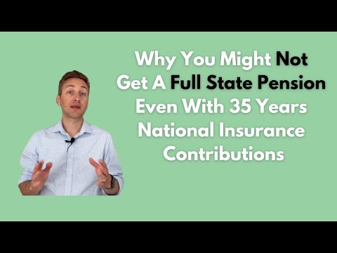 Why You Might Not Get A Full State Pension Even With 35 Years National Insurance Contributions