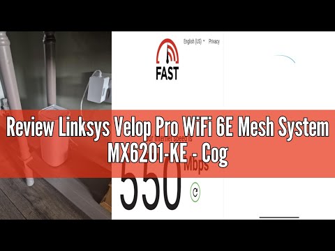 Review Linksys Velop Pro WiFi 6E Mesh System MX6201-KE - Cognitive Mesh Router with 6 Ghz Band Acces