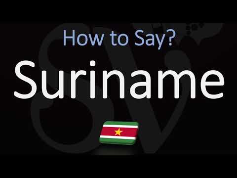 How to Pronounce Suriname? (CORRECTLY)