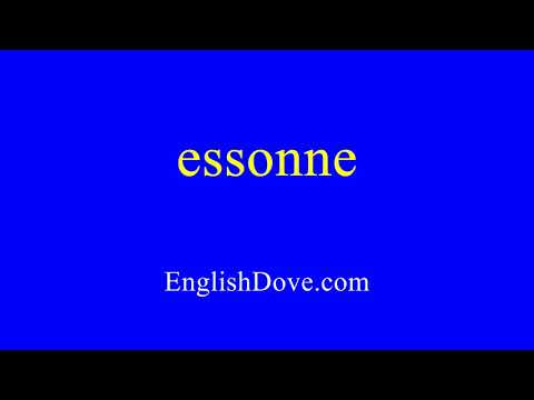 How to pronounce essonne in American English