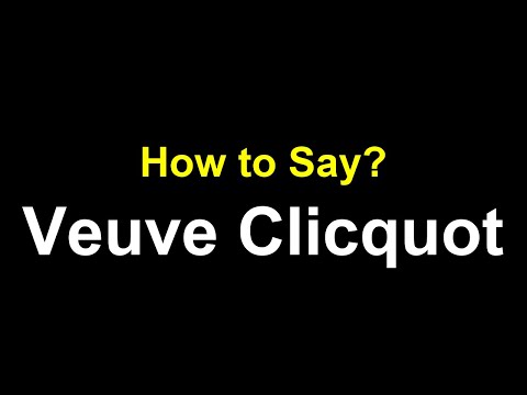 How to Pronounce Veuve Clicquot Episode 1323