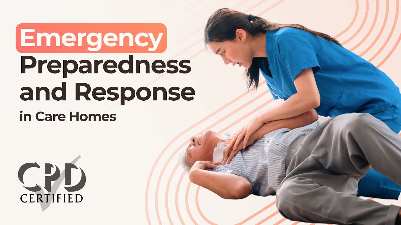 Emergency Preparedness and Response in Care Homes | Safety Tips & Strategies | ecert Training
