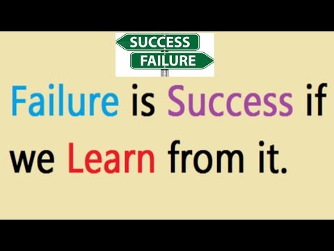 Failure is success if we learn from it