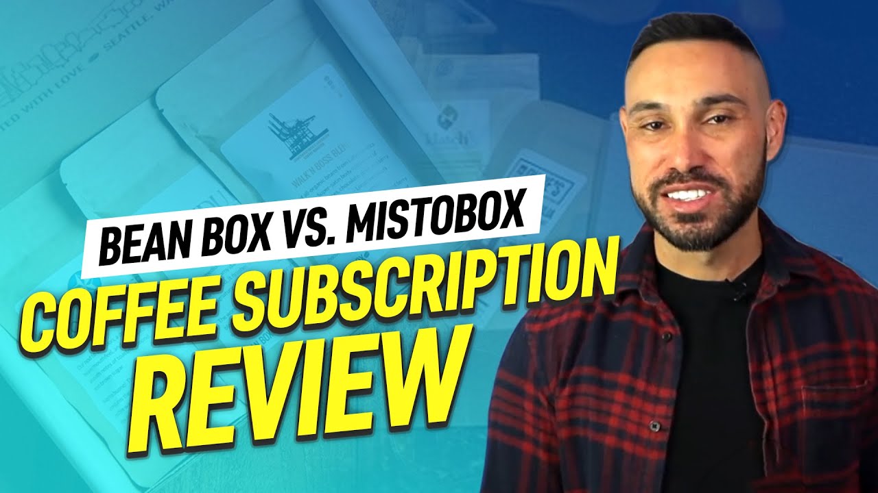 Best Coffee Subscription Boxes: Bean Box vs. Mistobox Compared
