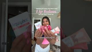 ranking and trying out the most viral lip balms so you dont have to! ????????????⭐️
