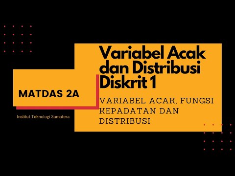 Variabel Acak dan distribusi diskrit 1