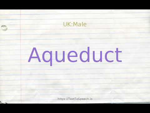 How to pronounce aqueduct