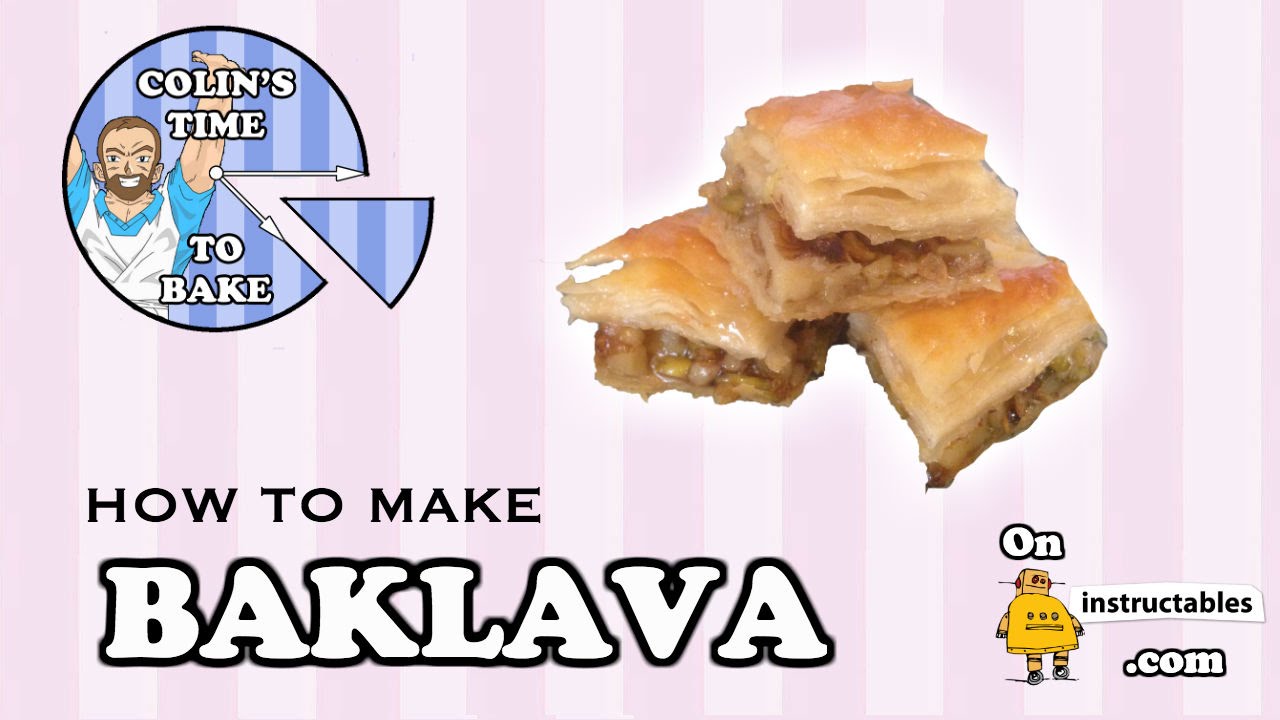 Baklava | How to make | Instructables Snack Contest Entry