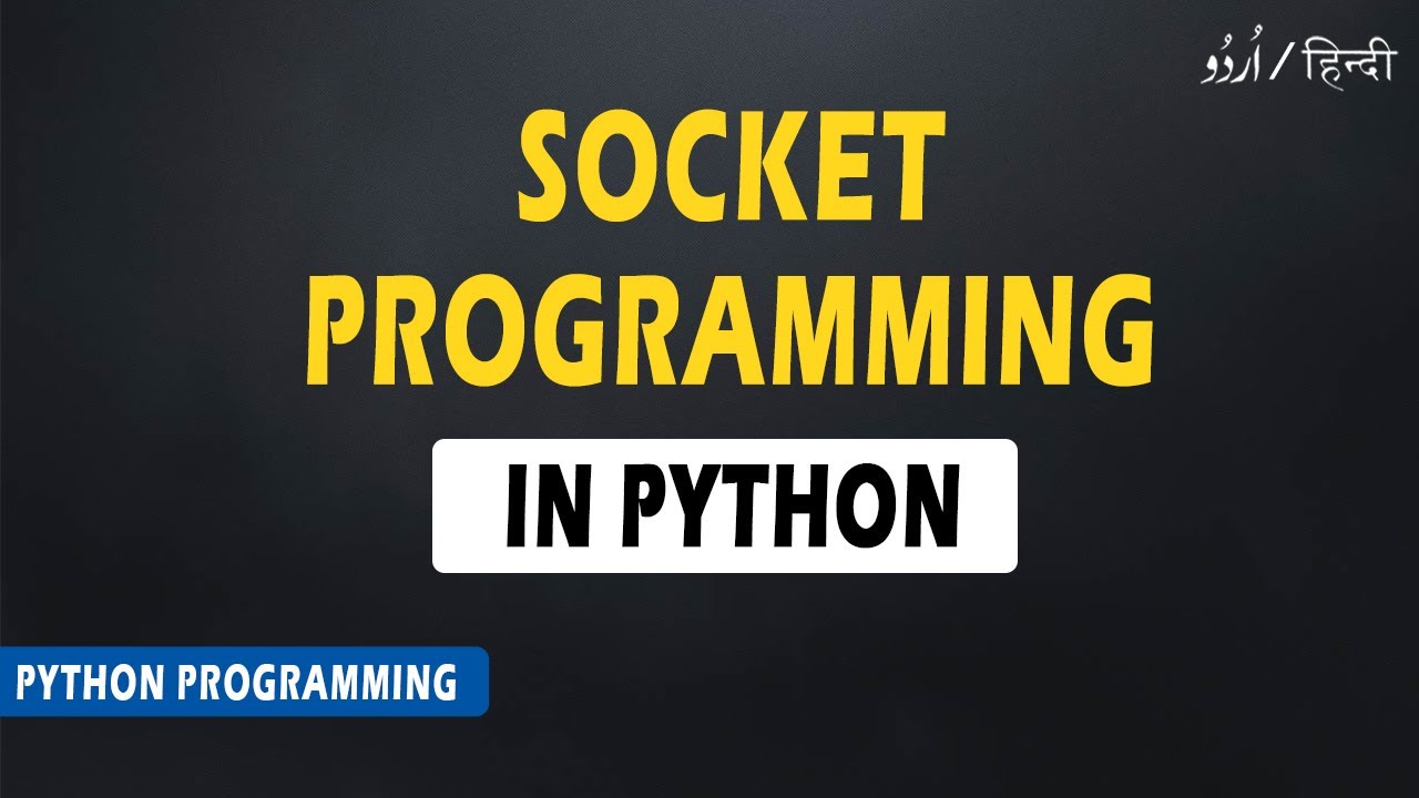 Socket Programming in Python Complete | Socket in Python | Python Tutorial | #video 52