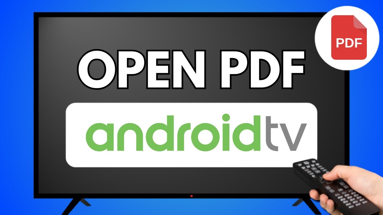 How to Open PDF on Android TV (Easy Method)