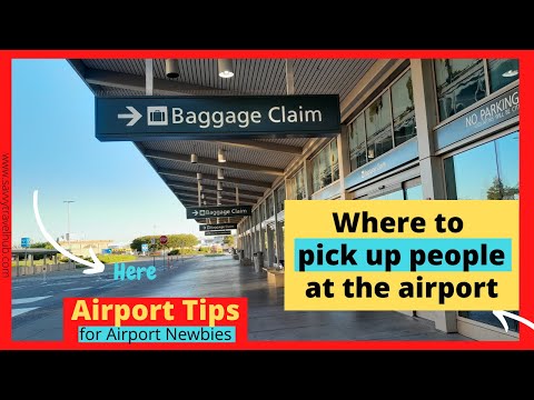 Airport Tips for First Time Flyers: How to PICK UP Someone From the Airport