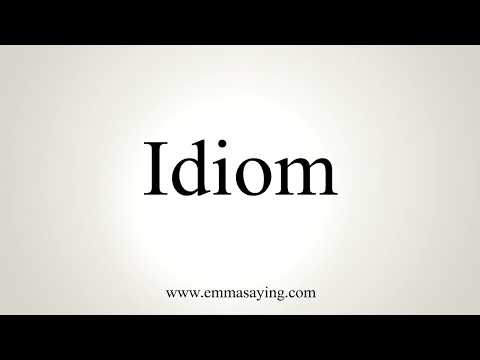 How To Pronounce Idiom