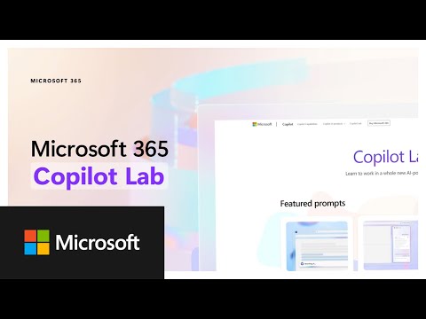 Copilot Lab | Learn to Work in a New Way