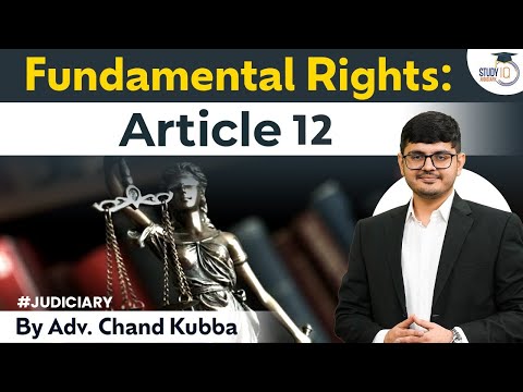 Article 12 | Definition Of State  For the Purpose of Fundamental Rights and DPSPs | Judiciary