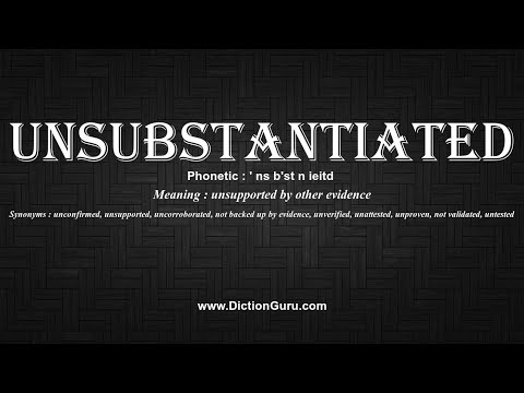How to Pronounce unsubstantiated with Meaning, Phonetic, Synonyms and Sentence Examples