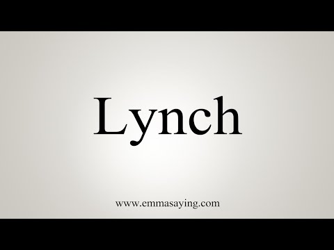 How To Say Lynch