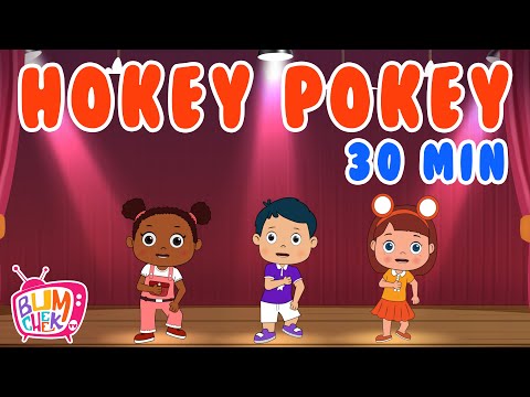 Hokey Pokey for Kids |Hokey Pokey Dance|30 Minutes Non-stop |Nursery Rhymes & Kids Songs|Bumcheek TV