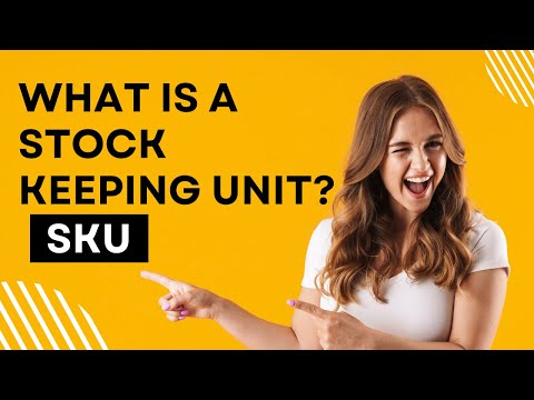 What Is a Stock Keeping Unit (SKU)? Definition and Guide