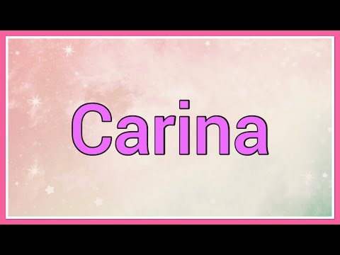 Carina | Name Origin Meaning Variations