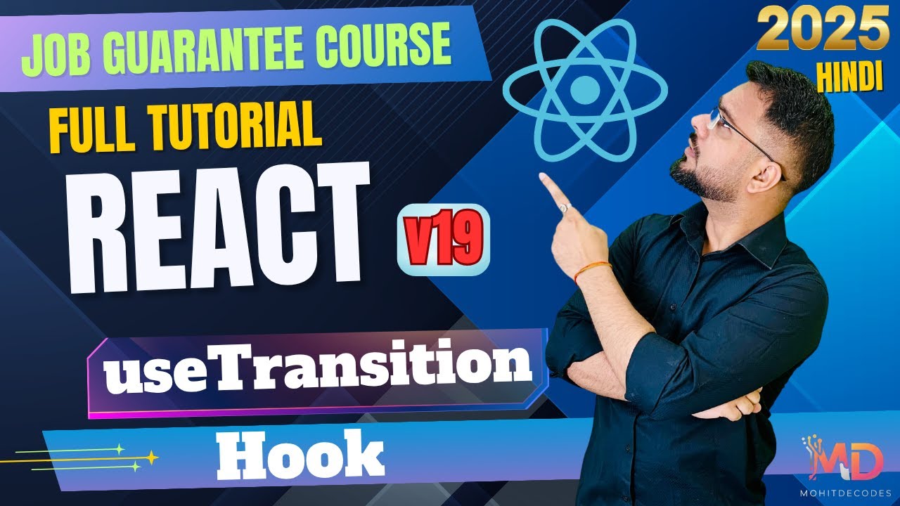 React 19 Tutorial in Hindi #37 - useTransition Hook in React19