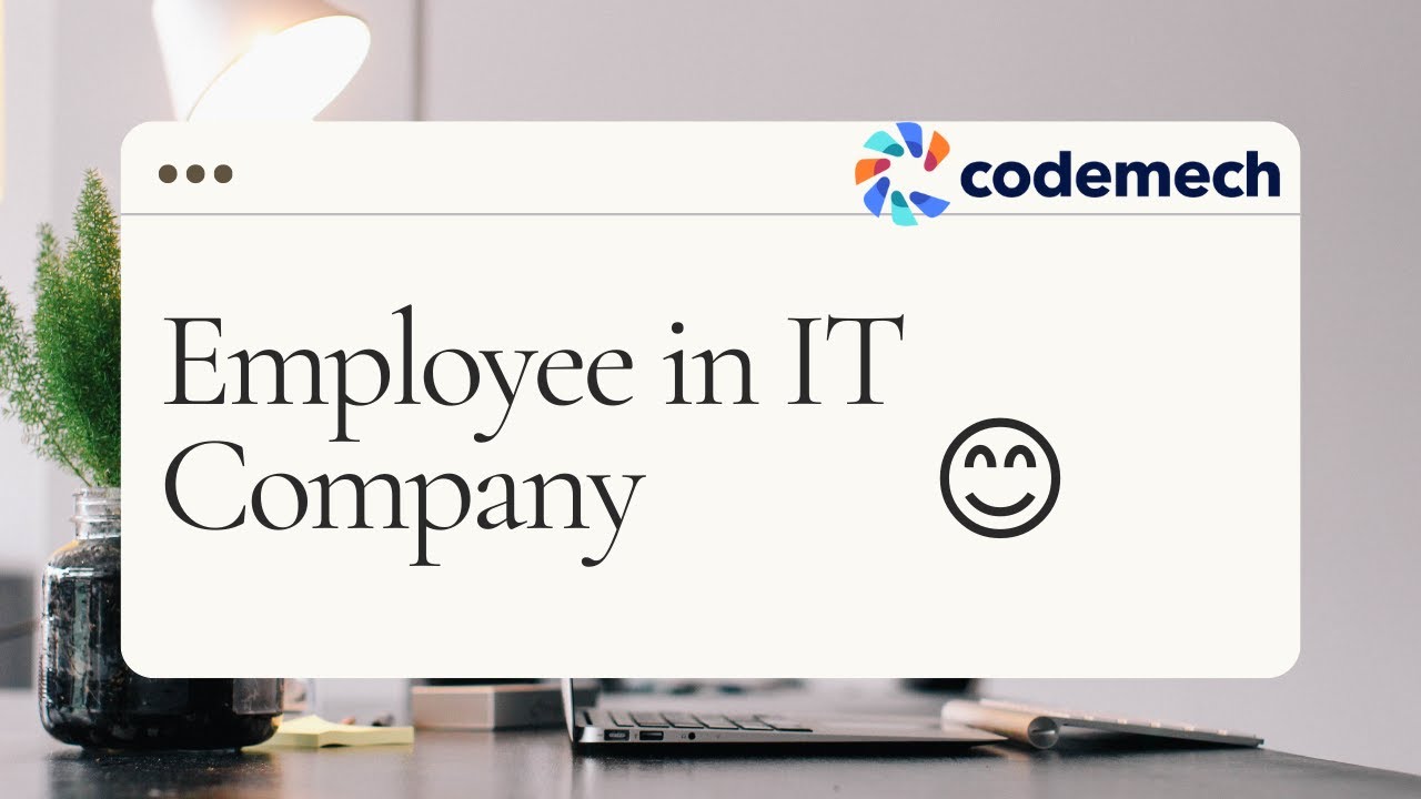 Types of Employee in IT Company | Lets have fun | Codemech Solutions