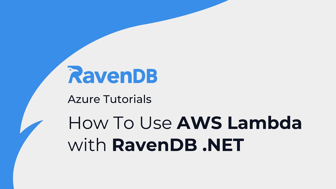 Secure .NET Serverless: AWS Lambda Deployment with RavenDB & GitHub Actions CI/CD | RavenDB