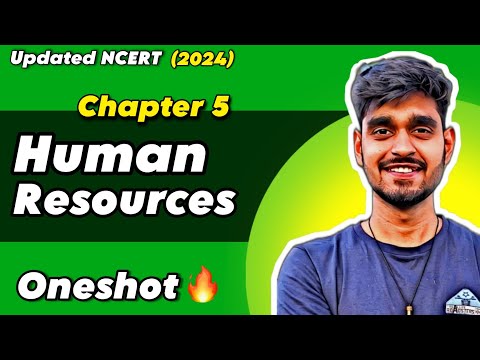 Human Resource Class 8 Geography Chapter 5 Full Chapter Explanation Oneshot