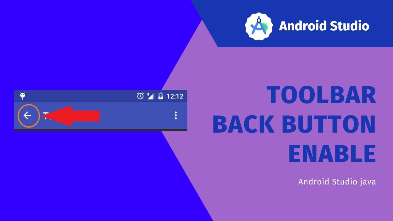 toolbar back button enable android studio java