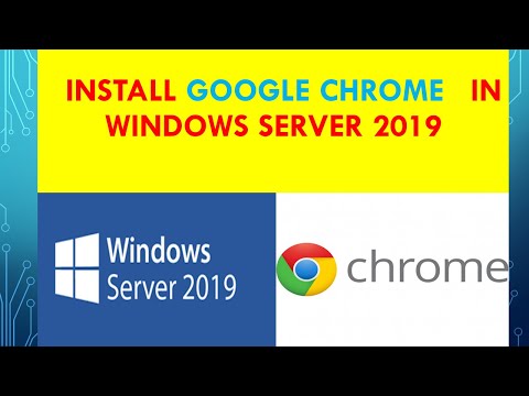 How to install google Chrome in windows server 2019 | Google