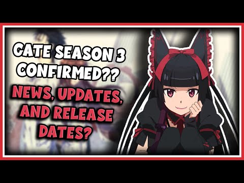 Gate Season 3 News, Updates, and Release Dates