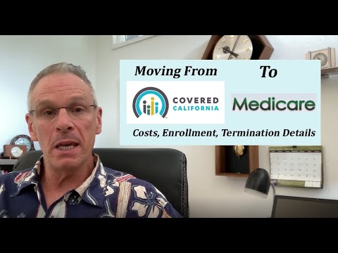Moving From Covered California To Medicare