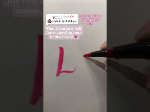 writing names in calligraphy pt. 71! #layla