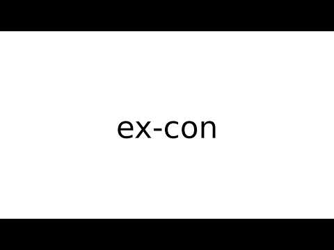 ex-con #slang #slangs #english #meaning #meanings #definition #definitions