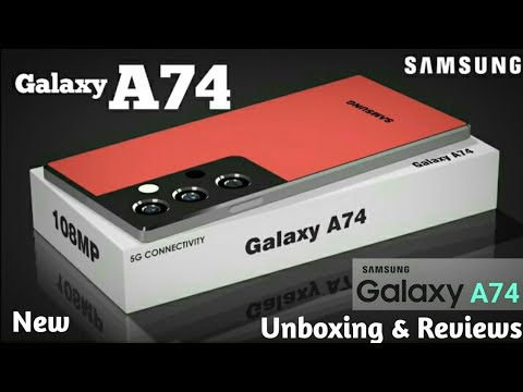 samsung galaxy a74 5g unboxing & Reviews - RAM,Price,Launch date/Samsung Galaxy A74