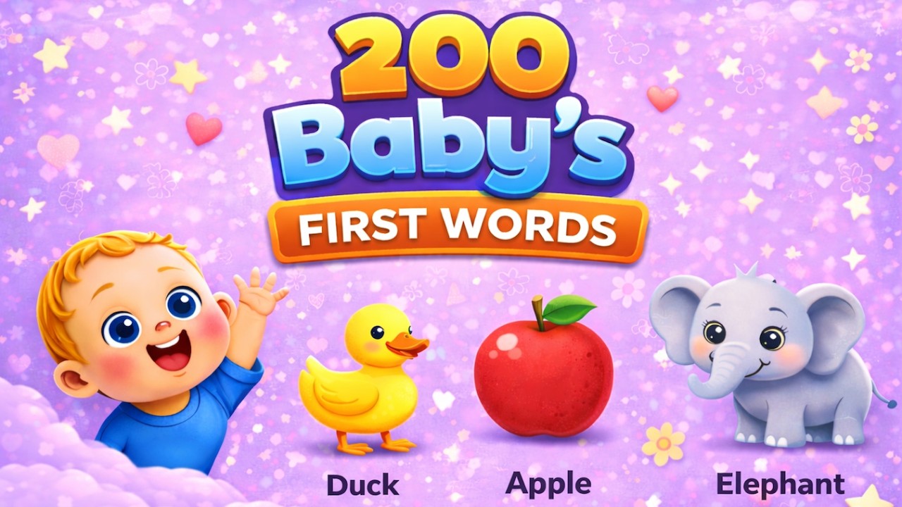 200 Baby's First Words | Learn to Talk for Toddlers | First Words for Babies and Toddlers