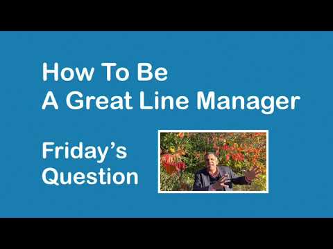 How To Be A Great Line Manager