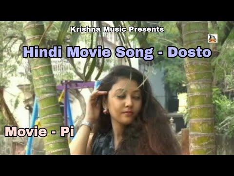 Dosto | Hindi Movie Song | Movie Song 2021