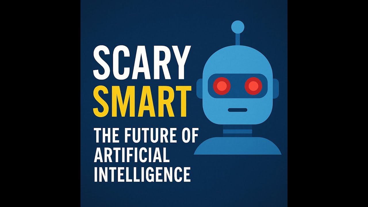 Scary Smart The Future of Artificial Intelligence by Mo Godawt (Audiobook)