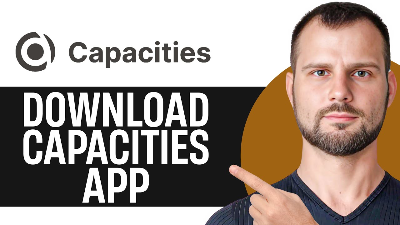 How to Download Capacities App📝 Easy Guide 2025 💌