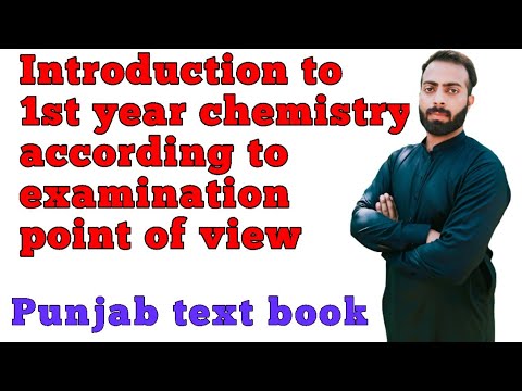 Introduction to 1st year chemistry according to examination point of view || Punjab text book