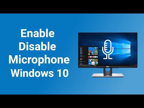 How to Enable or Disable Microphone in Windows 10