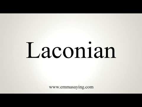 How To Pronounce Laconian