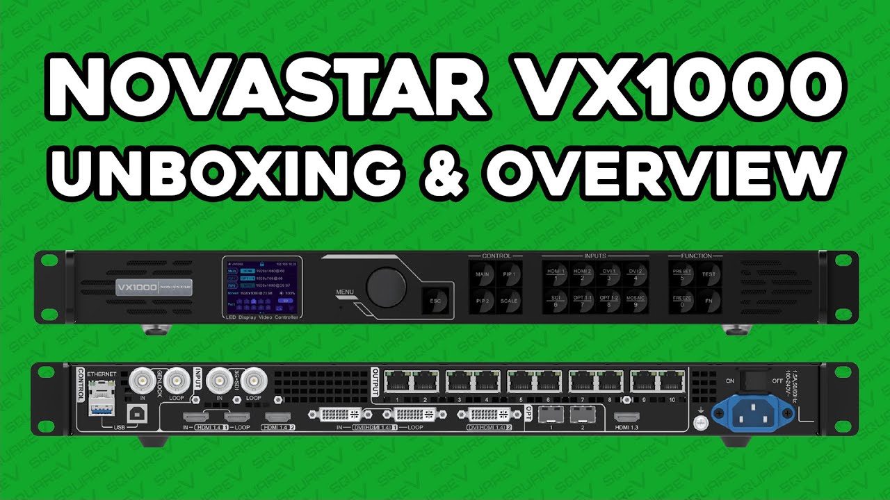 NovaStar VX1000 Unboxing & Overview