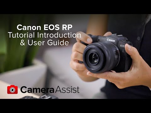 Canon EOS RP Tutorial ā Introduction & User Guide